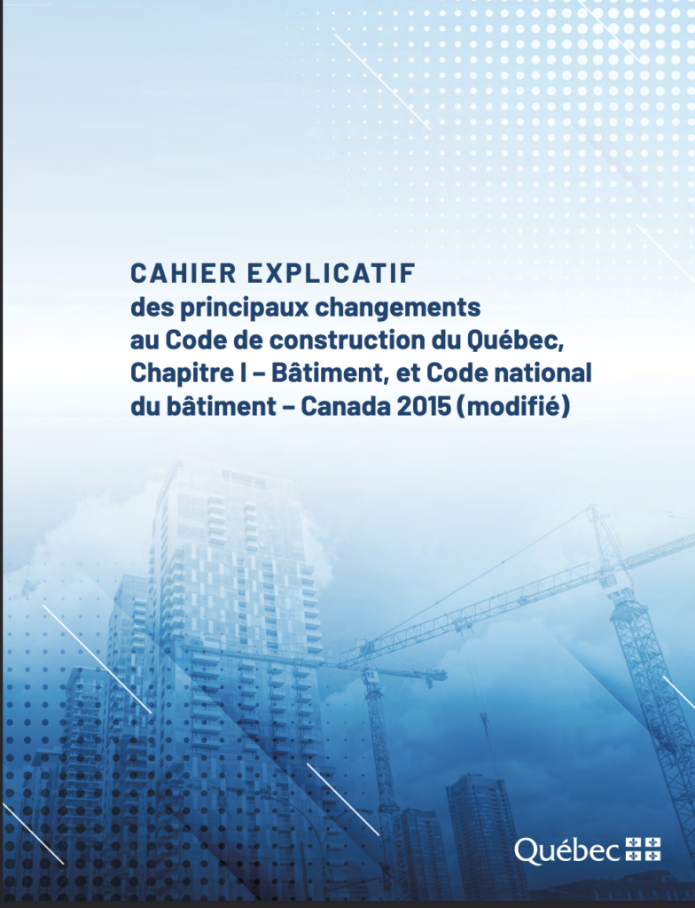 Changements au chapitre Bâtiment du Code : mieux expliqués ...